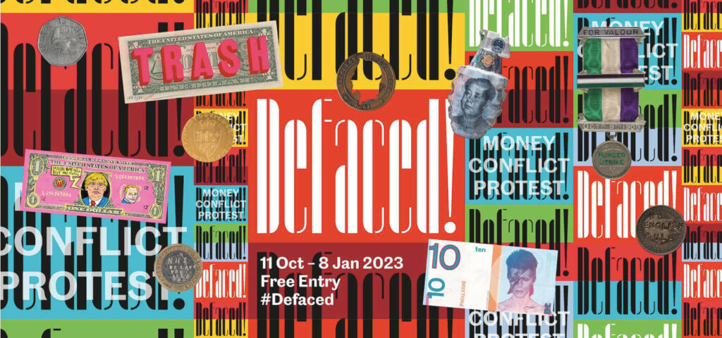 Defaced! Money, Conflict, Protest - CoinsWeekly